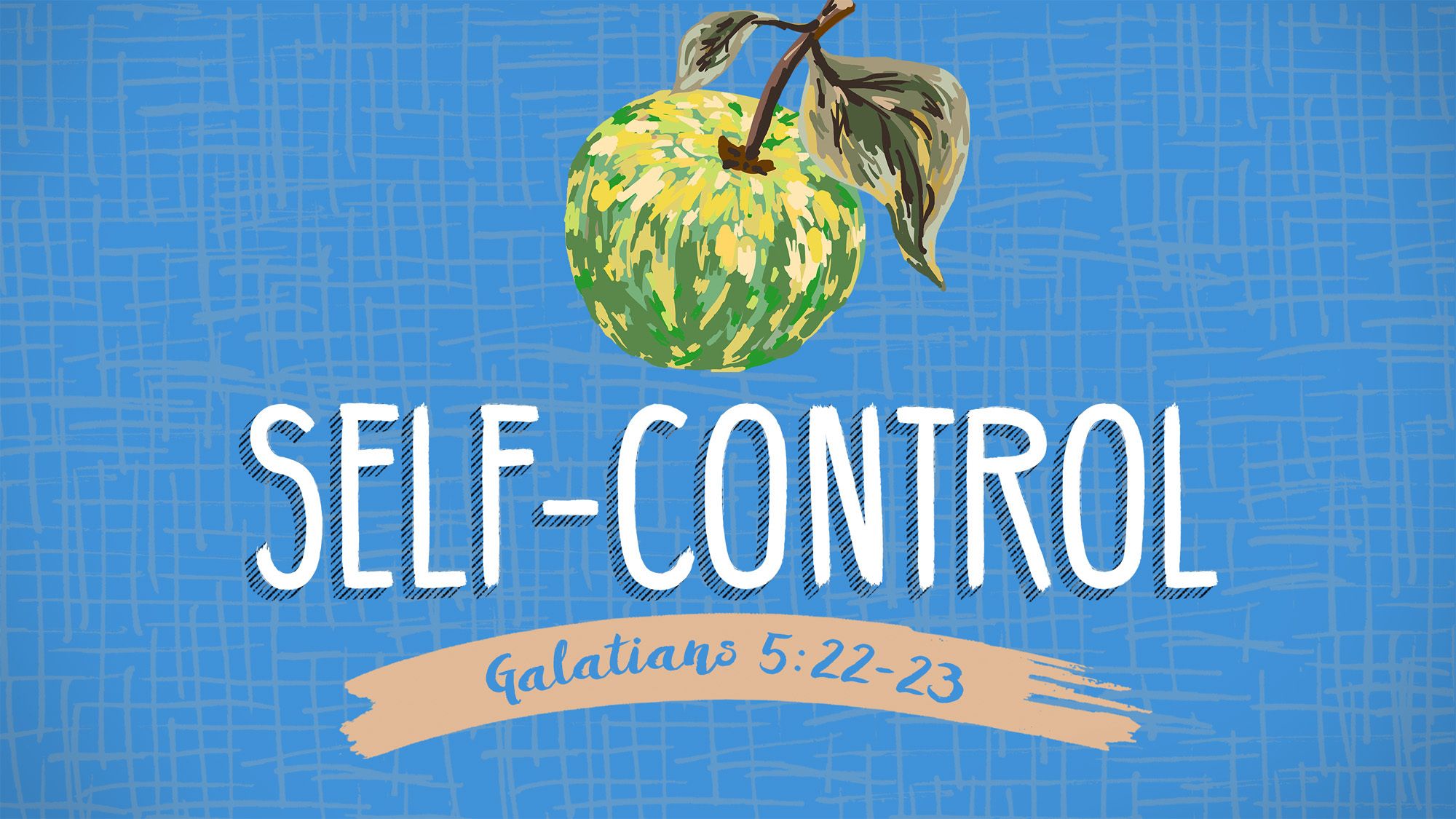 Fruit Of The Spirit Self Control Redland Baptist Church