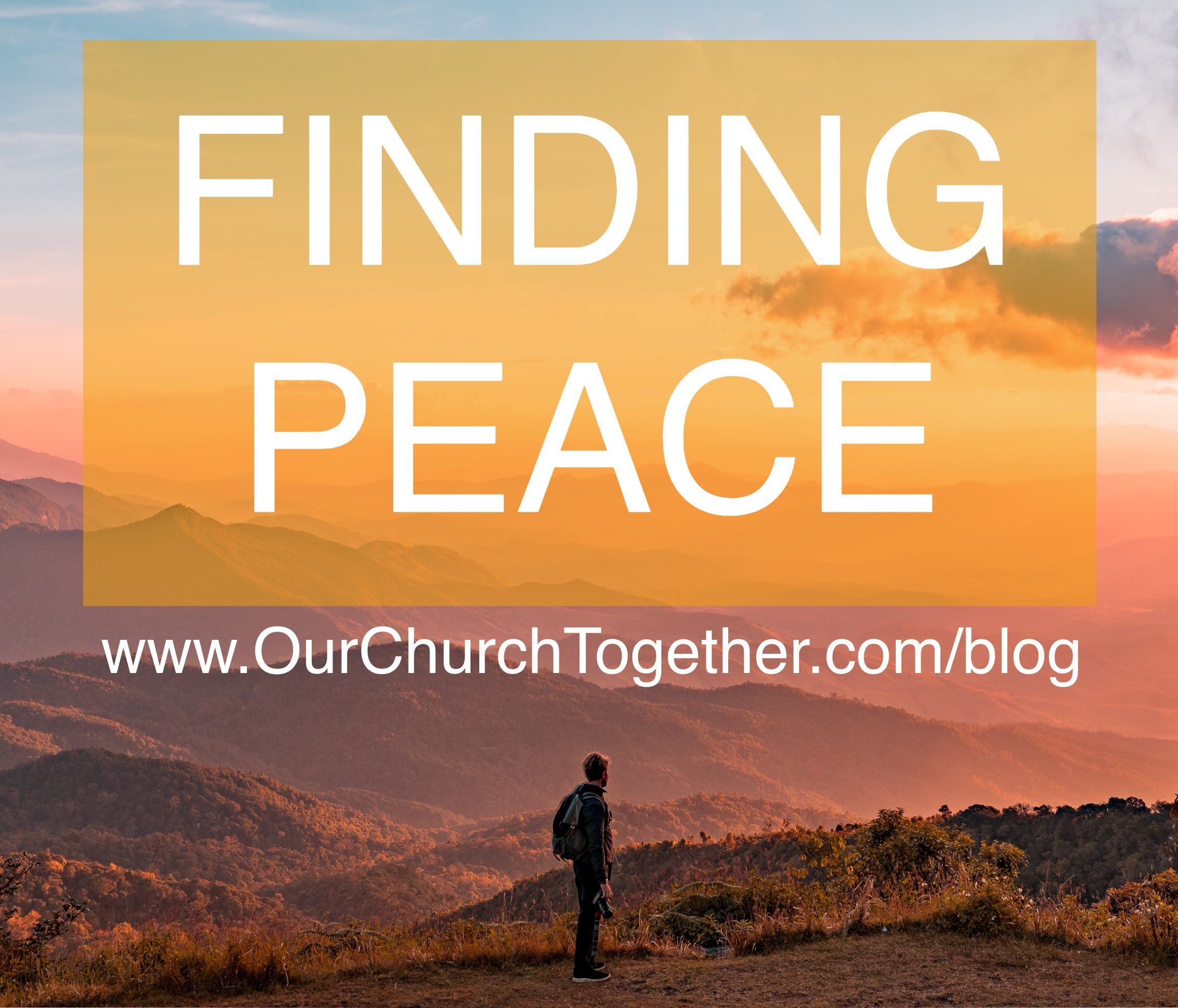 Finding Peace | Church Together