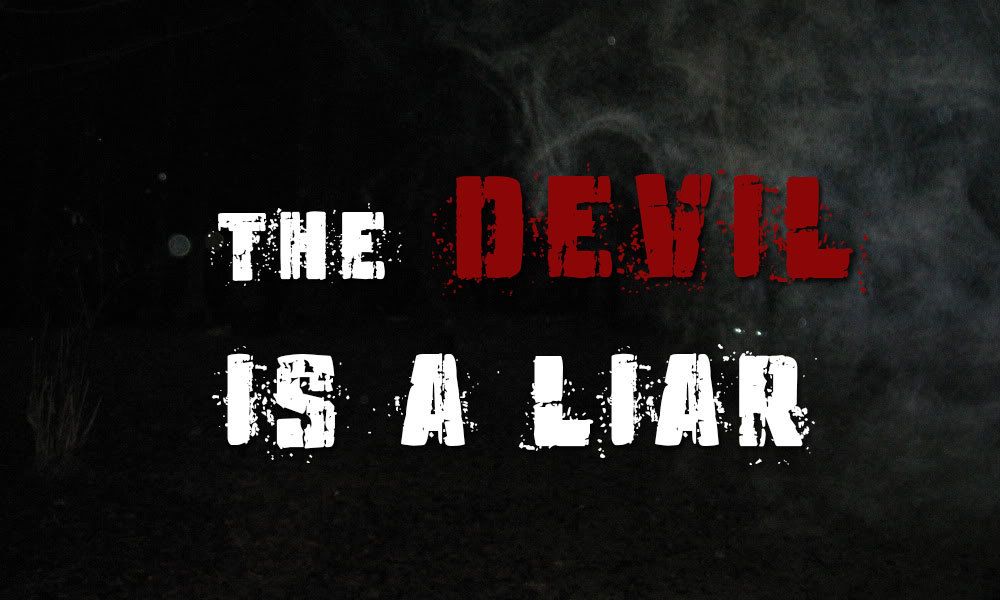 Never Believe the Devil | Renewal Christian Center