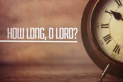 How Long, LORD? | Renewal Christian Center