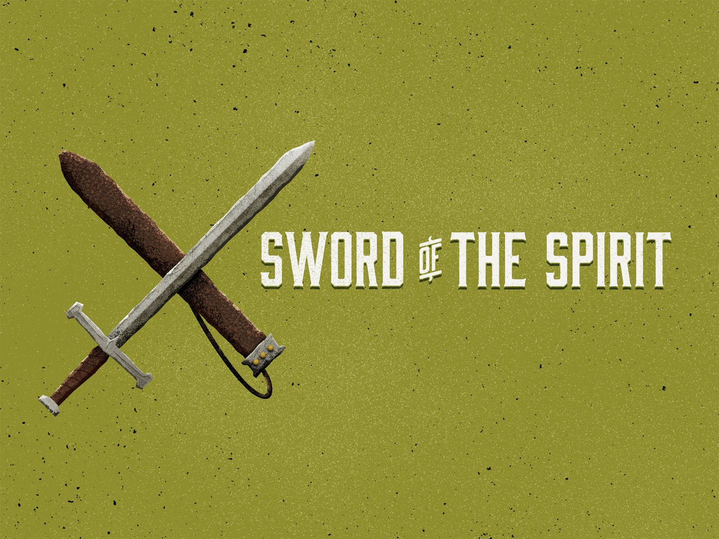 The Sword of the Spirit | Genesis Bible Fellowship Church