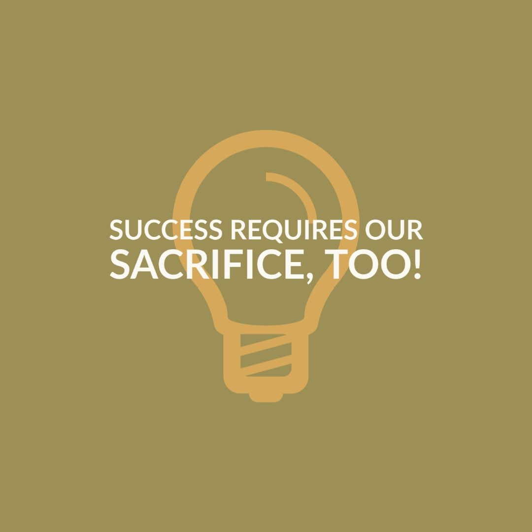 Success requires Our Sacrifice, Too! | Genesis Bible Fellowship Church