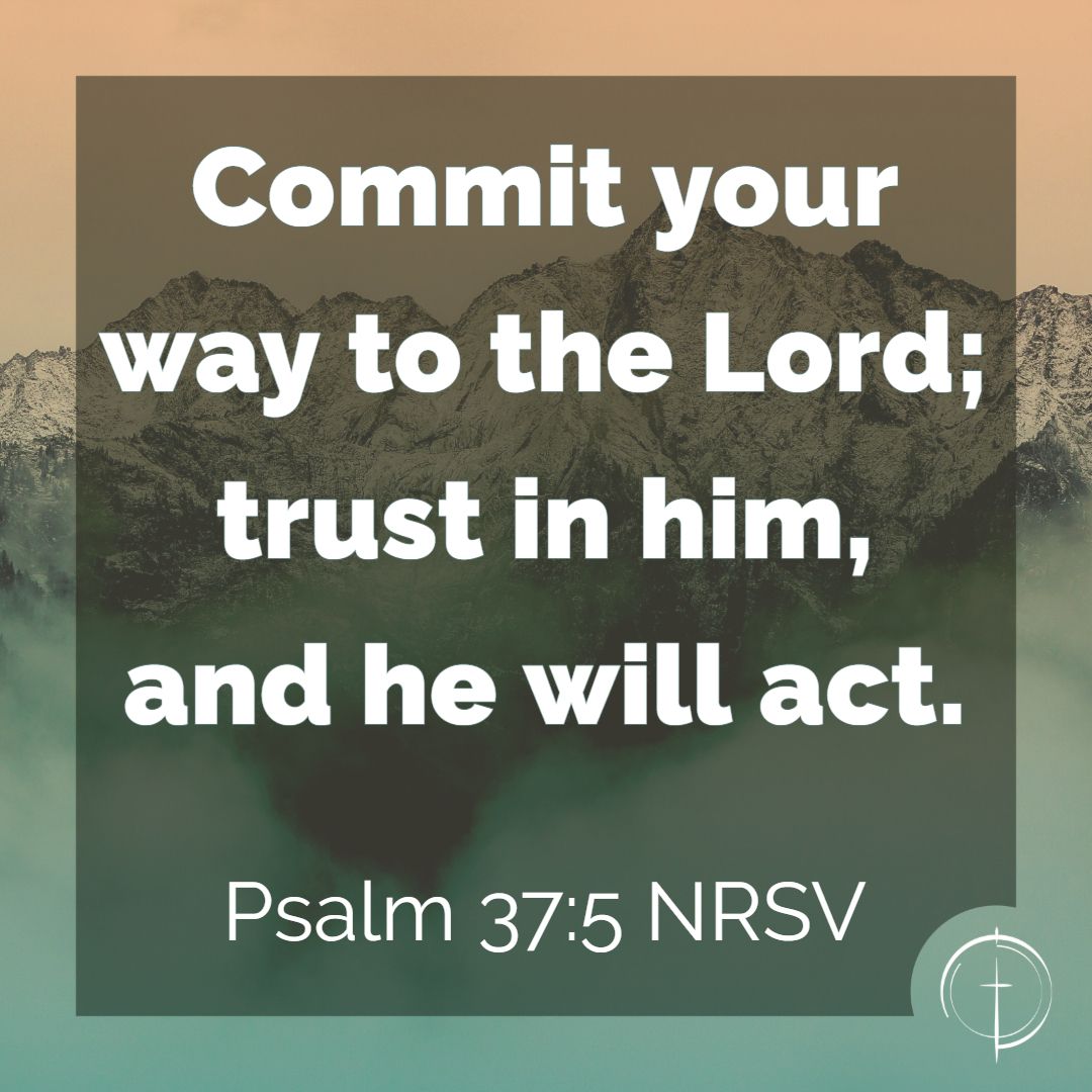 Psalm 37 5 NRSV Northminster Church Psalm 37 5 NRSV Northminster Church
