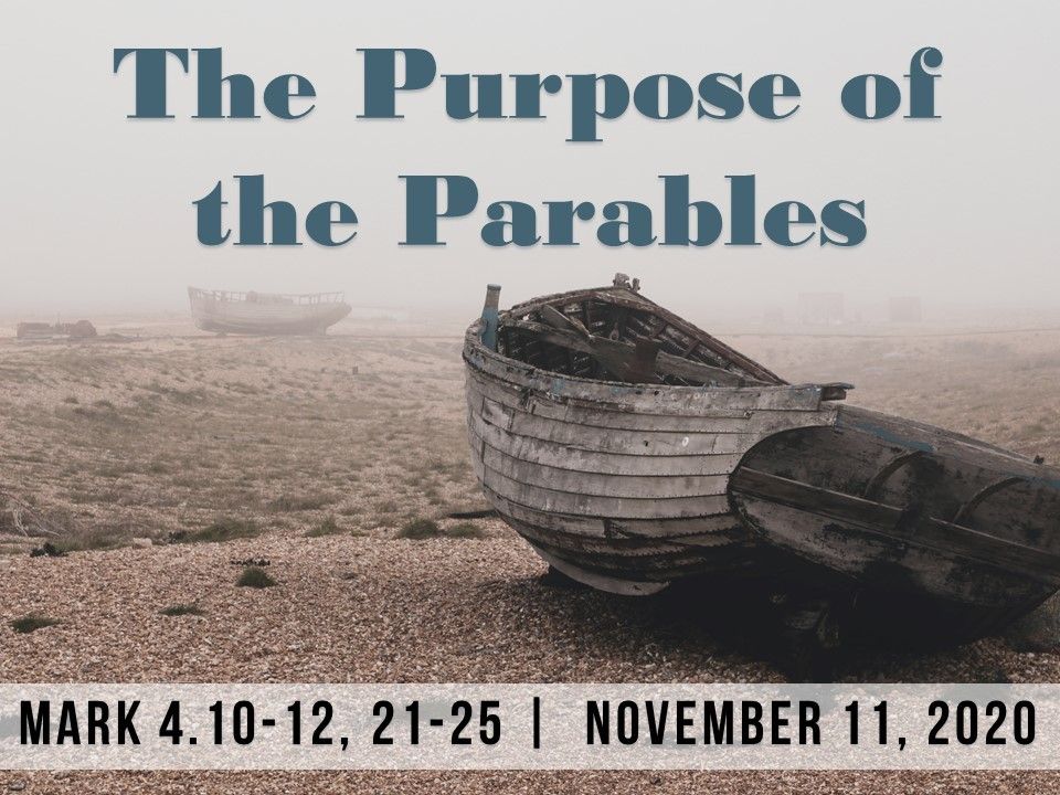 The Purpose of the Parables | Bella Vista Community Church
